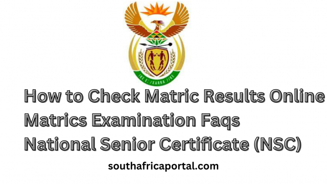 Matric 2023, 2024/2025 Frequently Asked Questions (Faqs) - South Africa ...