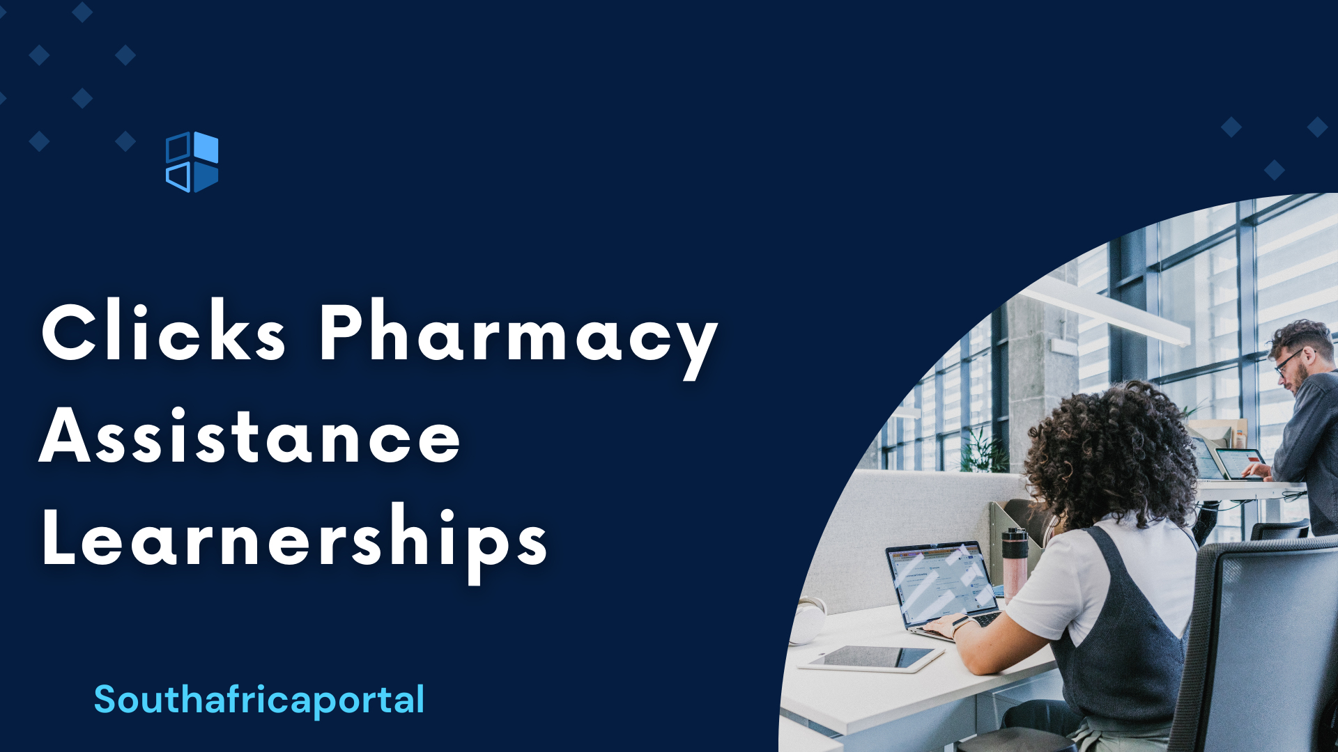 Clicks Pharmacy Assistance Learnerships 2026/2027 | How to Apply ...