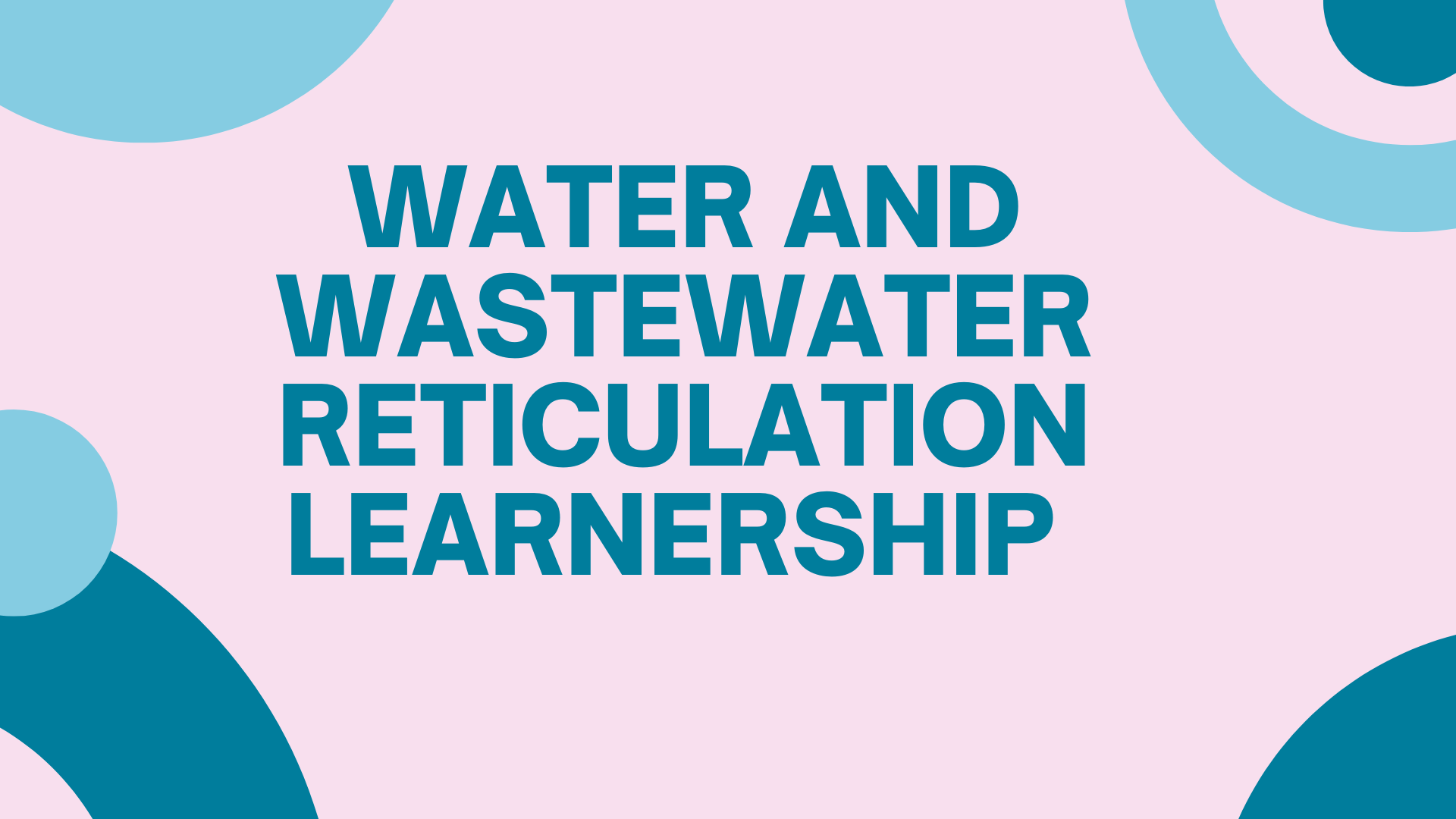 Water And Wastewater Reticulation Learnership Programme 2025: NQF Level ...